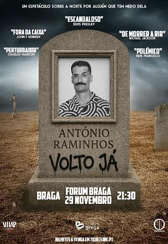 ANTÓNIO RAMINHOS - VOLTO JÁ - Agenda Cultural do Minho