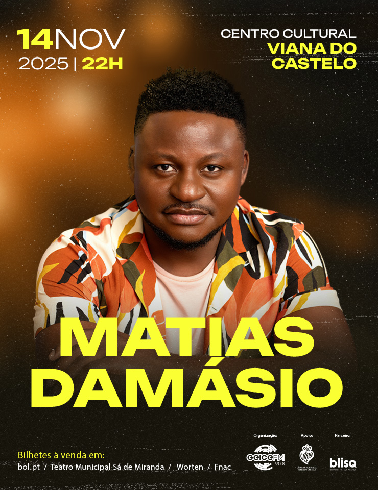 MATIAS DAMÁSIO em Viana do Castelo - Agenda Cultural do Minho